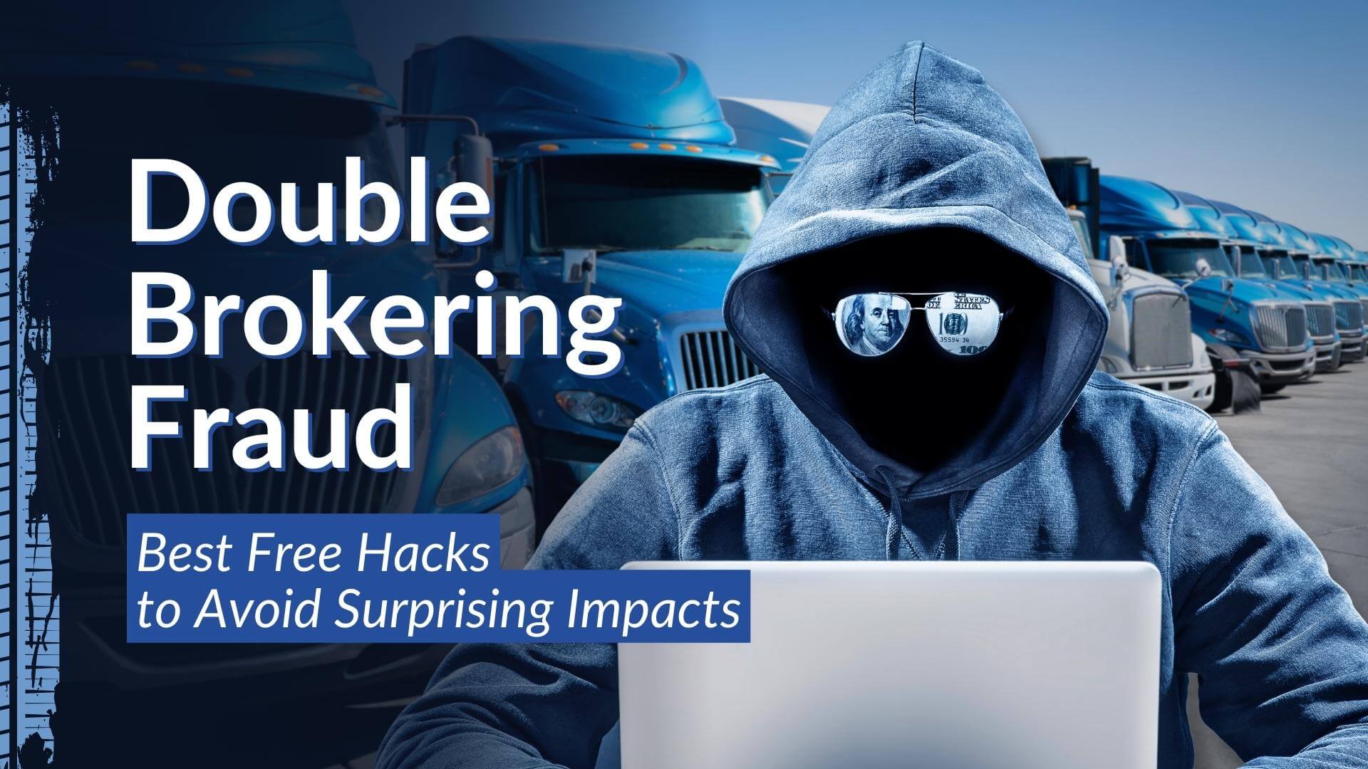 How To Avoid Surprising Double-Brokering Impact | Best Free Hacks